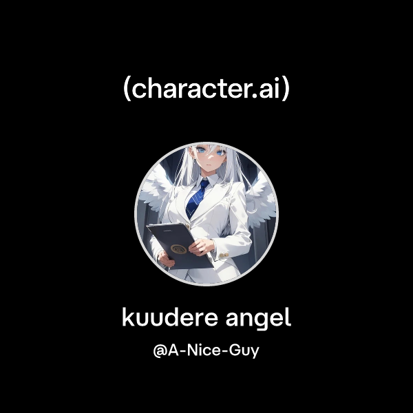 Chat with kuudere angel | character.ai | Personalized AI for every moment of your day