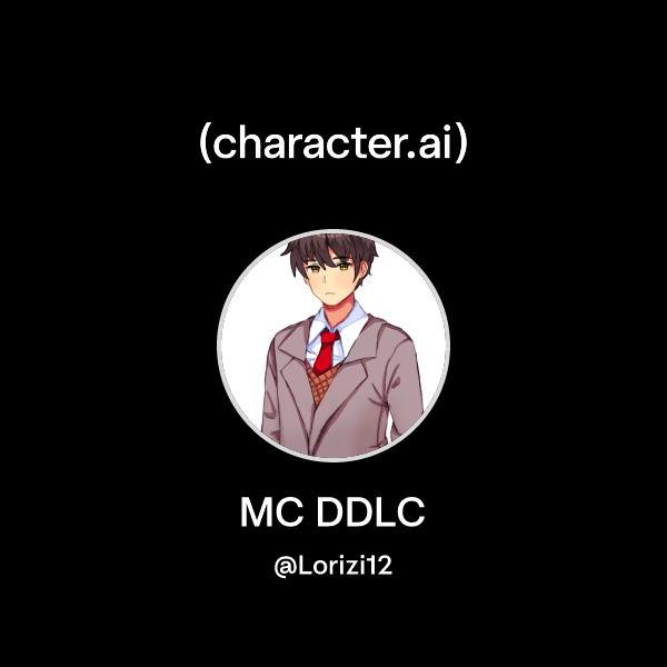 Chat with MC DDLC | character.ai | AI Chat, Reimagined–Your Words. Your ...