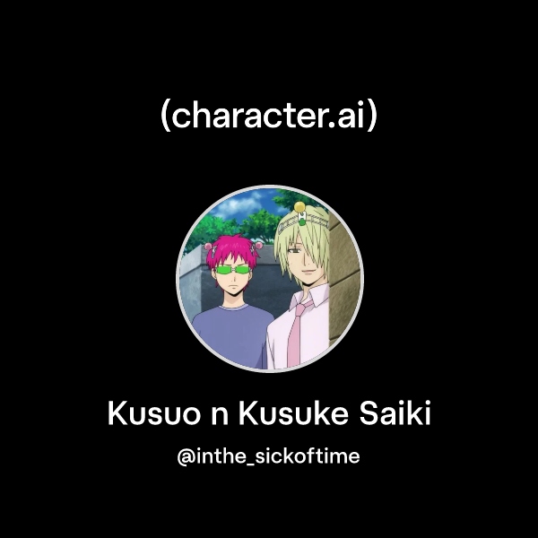 Chat with Kusuo n Kusuke Saiki | character.ai | AI Chat, Reimagined ...