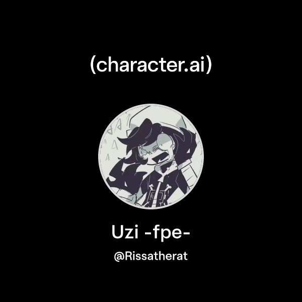 Chat with Uzi -fpe- | character.ai | Personalized AI for every moment ...