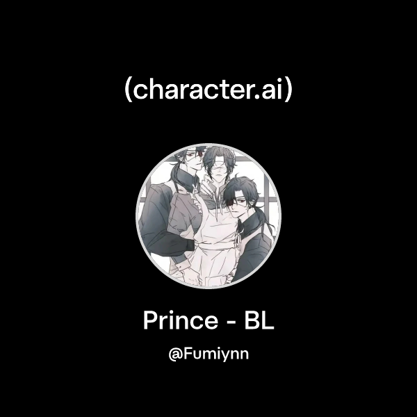Chat with Prince - BL | character.ai | AI Chat, Reimagined–Your Words ...