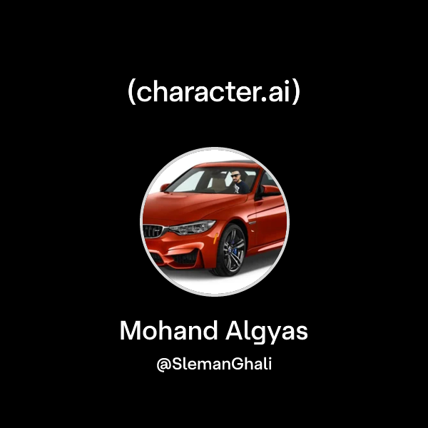 Chat with Mohand Algyas | character.ai | AI Chat, Reimagined–Your Words ...