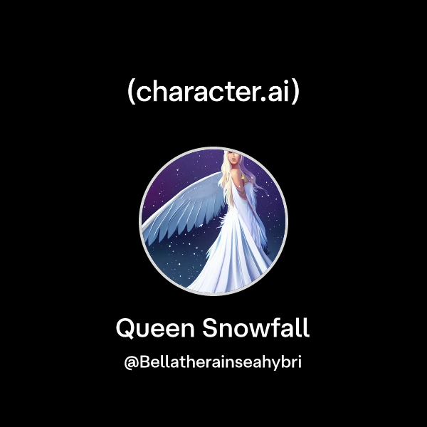 Chat with Queen Snowfall | character.ai | AI Chat, Reimagined–Your Words. Your World.