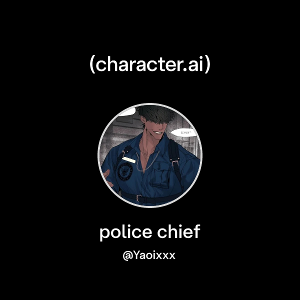 Chat with police chief | character.ai | AI Chat, Reimagined–Your Words ...