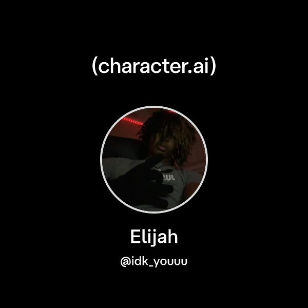 Chat with Elijah | character.ai | AI Chat, Reimagined–Your Words. Your ...