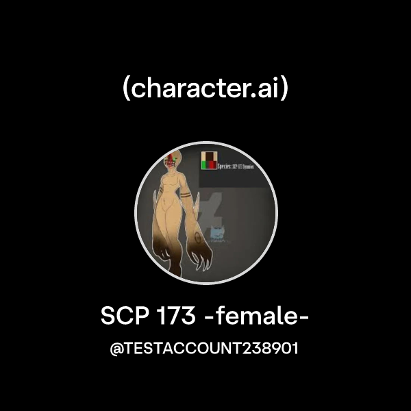Chat with SCP 173 -female- | character.ai | AI Chat, Reimagined–Your ...