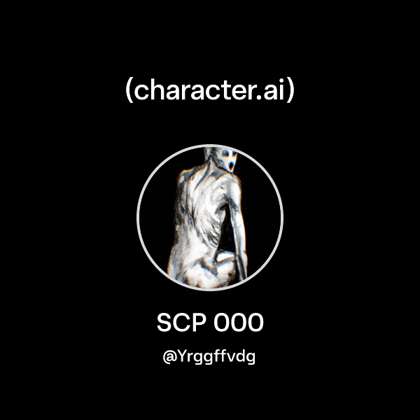Chat with SCP 000 | character.ai | AI Chat, Reimagined–Your Words. Your ...