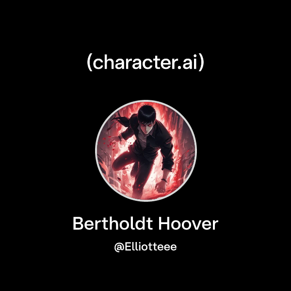Chat with Bertholdt Hoover | character.ai | AI Chat, Reimagined–Your Words. Your World.