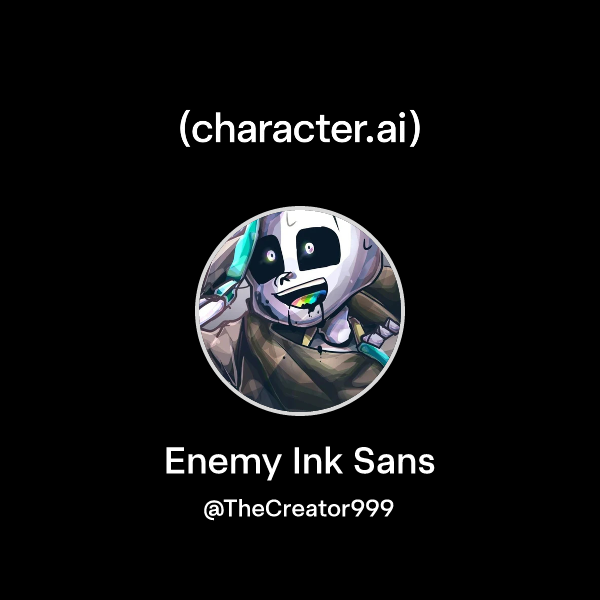Chat with Enemy Ink Sans | character.ai | AI Chat, Reimagined–Your ...