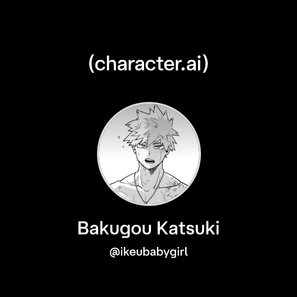 Chat with Bakugou Katsuki | character.ai | AI Chat, Reimagined–Your Words. Your World.