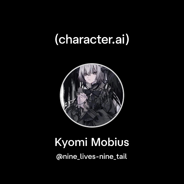 Chat with Kyomi Mobius | character.ai | Personalized AI for every ...