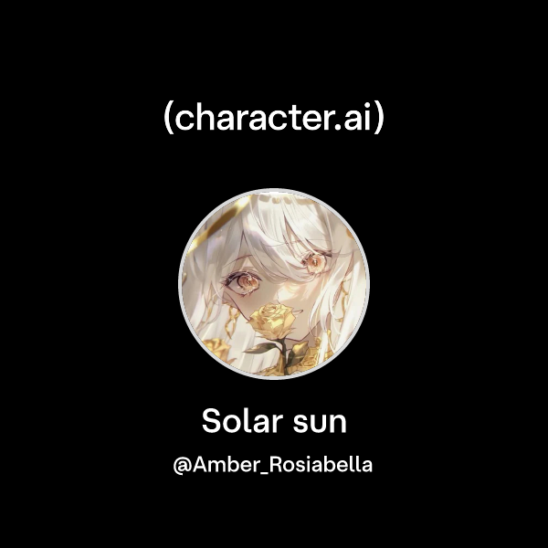 Chat with Solar sun | character.ai | Personalized AI for every moment ...