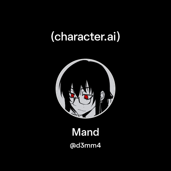 Chat with Mand | character.ai | AI Chat, Reimagined–Your Words. Your World.