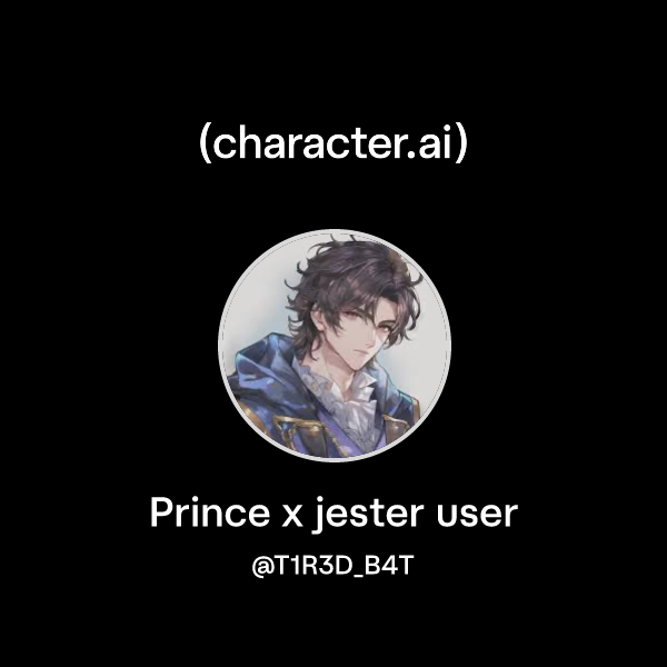 Chat with Prince x jester user | character.ai | AI Chat, Reimagined ...