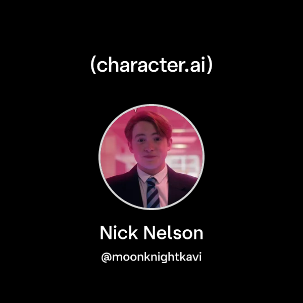 Chat with Nick Nelson | character.ai | AI Chat, Reimagined–Your Words ...