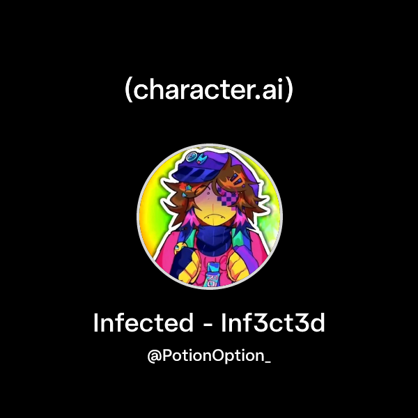 Chat with Infected - Inf3ct3d | character.ai | AI Chat, Reimagined–Your ...