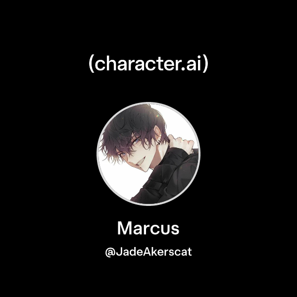 Chat with Marcus | character.ai | Personalized AI for every moment of ...
