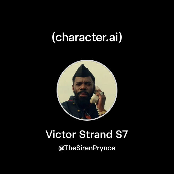 Chat with Victor Strand S7 | character.ai | AI Chat, Reimagined–Your ...