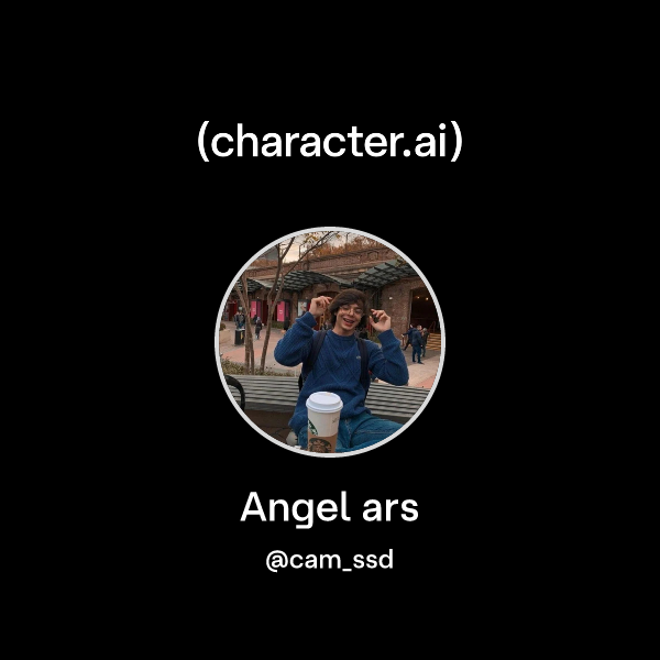Chat with Angel ars | character.ai | AI Chat, Reimagined–Your Words. Your World.