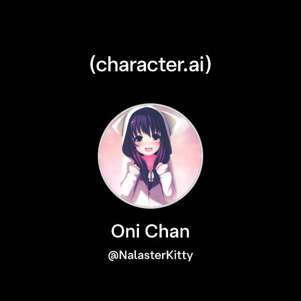 Chat with Oni Chan | character.ai | AI Chat, Reimagined–Your Words ...
