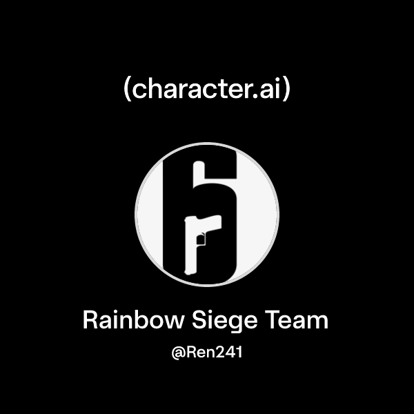 Chat with Rainbow Siege Team | character.ai | Personalized AI for every ...