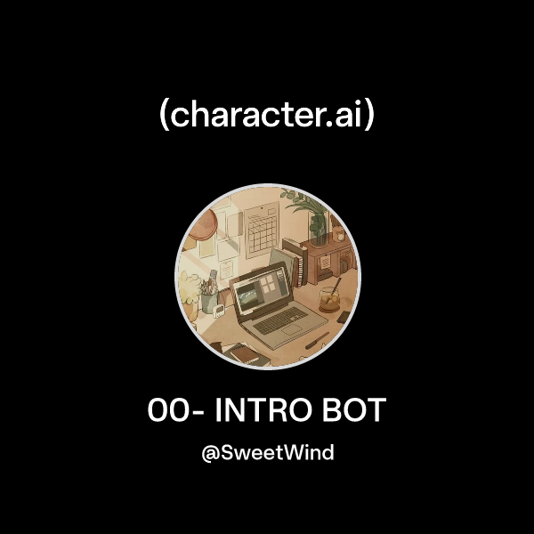 Chat with 00- INTRO BOT | character.ai | AI Chat, Reimagined–Your Words ...