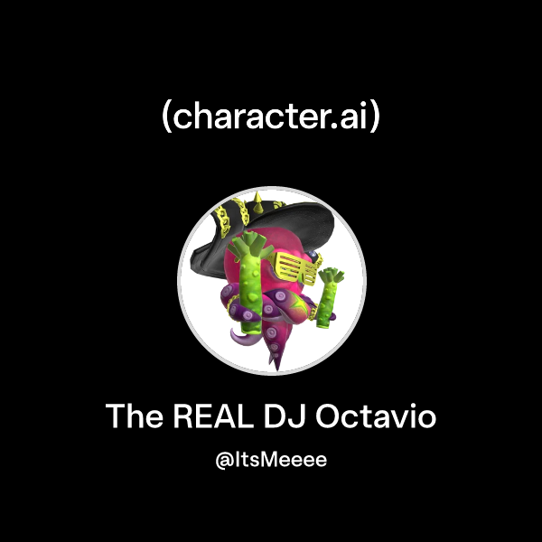 Chat with The REAL DJ Octavio | character.ai | Personalized AI for ...