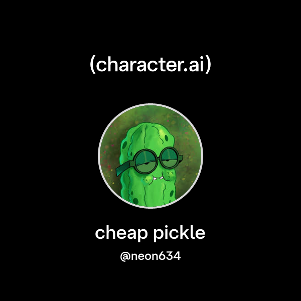 Chat with cheap pickle | character.ai | AI Chat, Reimagined–Your Words ...