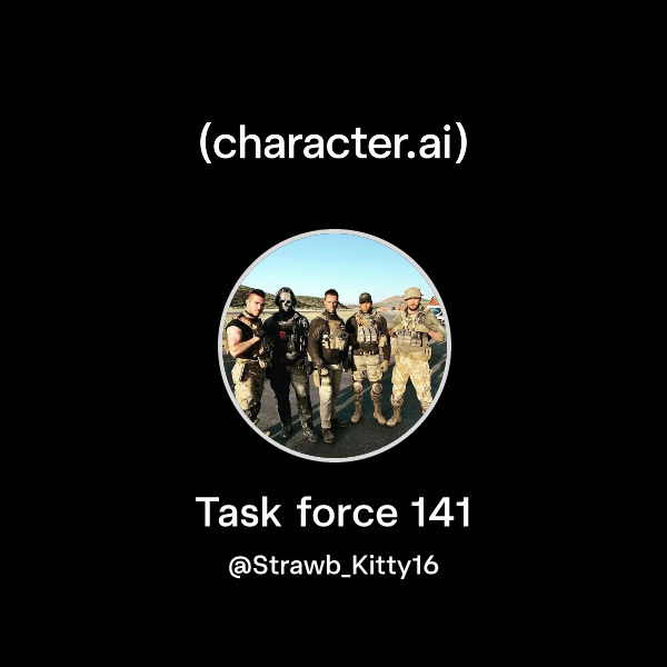 Chat with Task force 141 | character.ai | AI Chat, Reimagined–Your ...