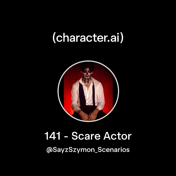 Chat with 141 - Scare Actor | character.ai | AI Chat, Reimagined–Your ...