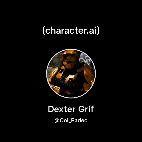 Chat with Dexter Grif | character.ai | AI Chat, Reimagined–Your Words ...