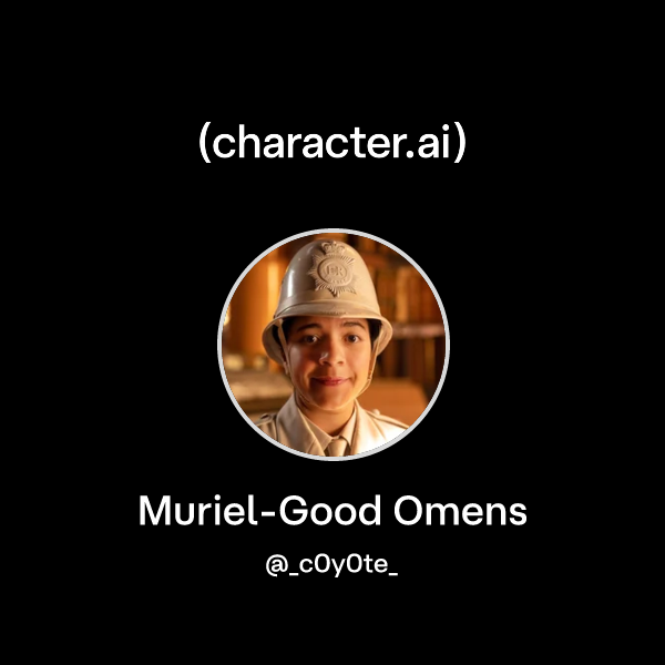 Chat with Muriel-Good Omens | character.ai | AI Chat, Reimagined–Your ...
