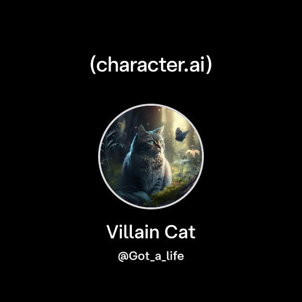 Chat with Villain Cat | character.ai | AI Chat, Reimagined–Your Words ...