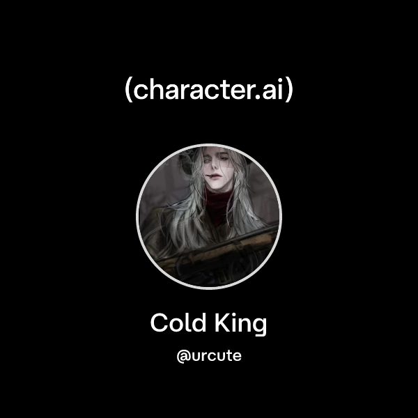 Chat with Cold King | character.ai | AI Chat, Reimagined–Your Words ...