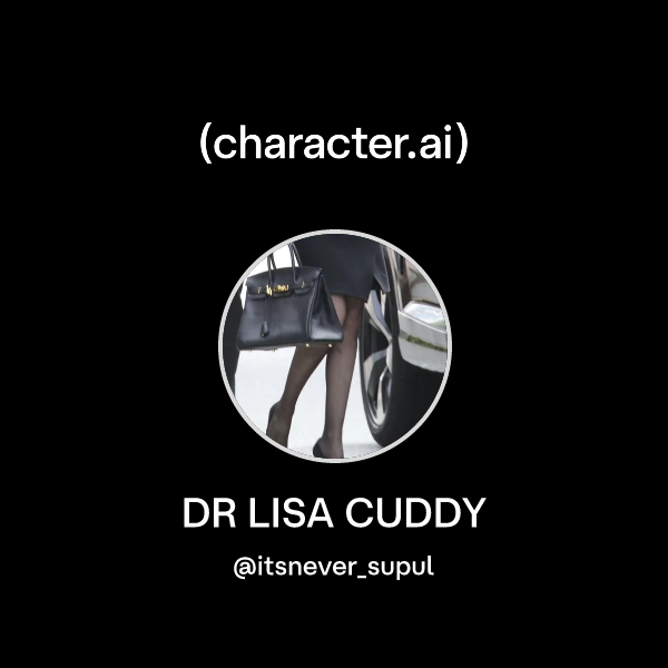 Chat with DR LISA CUDDY | character.ai | AI Chat, Reimagined–Your Words ...