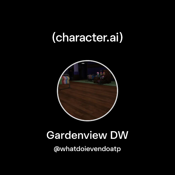 Chat with Gardenview DW | character.ai | AI Chat, Reimagined–Your Words ...