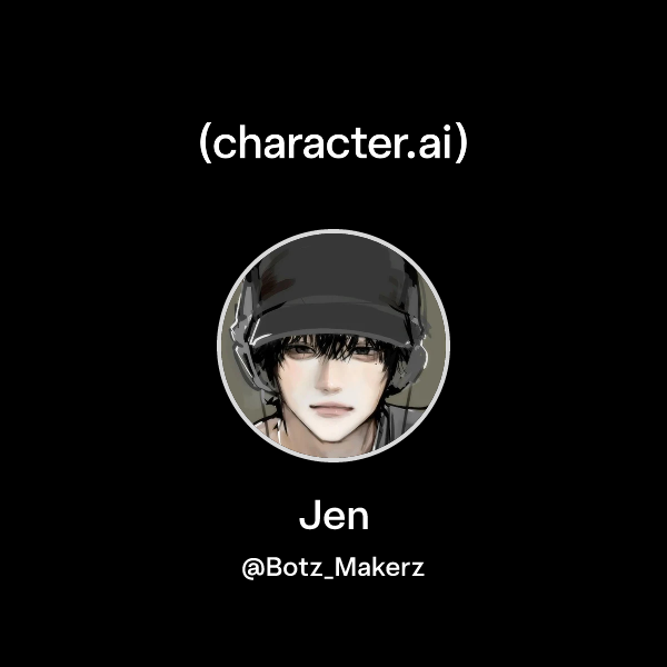 Chat with Jen | character.ai | AI Chat, Reimagined–Your Words. Your World.