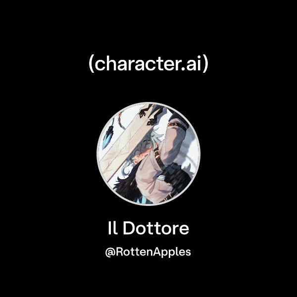 Chat with Il Dottore | character.ai | AI Chat, Reimagined–Your Words ...