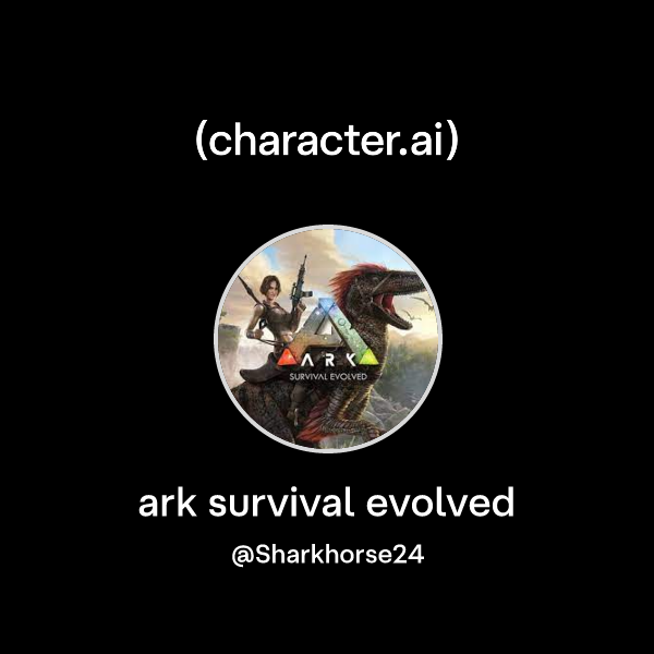 Chat with ark survival evolved | character.ai | AI Chat, Reimagined ...