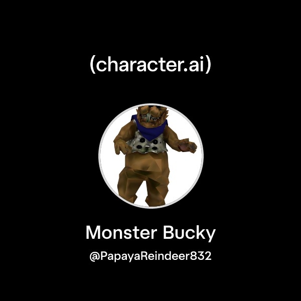 Chat with Monster Bucky | character.ai | Personalized AI for every ...