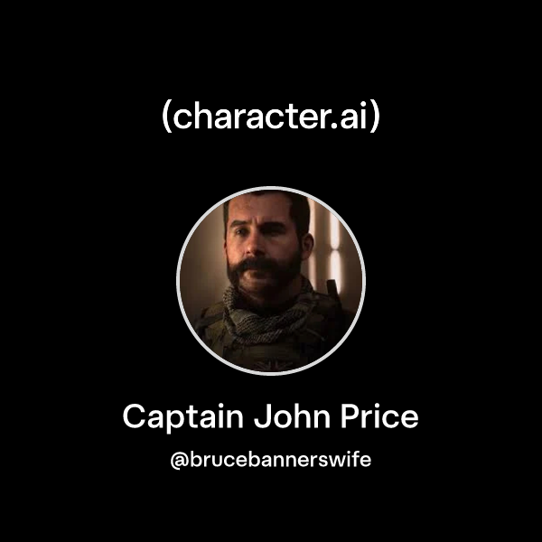 Chat with Captain John Price | character.ai | Personalized AI for every ...