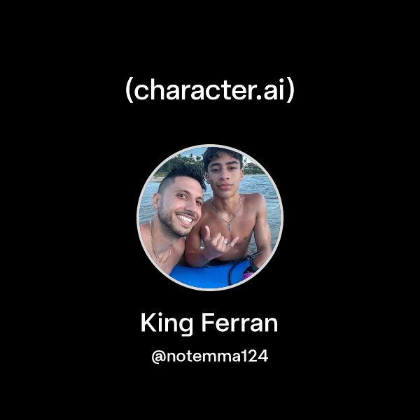 Chat with King Ferran | character.ai | AI Chat, Reimagined–Your Words. Your World.