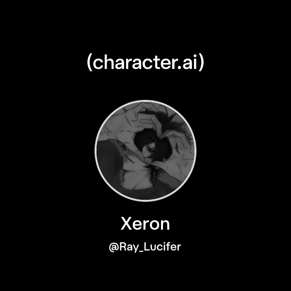 Chat with Xeron | character.ai | AI Chat, Reimagined–Your Words. Your ...