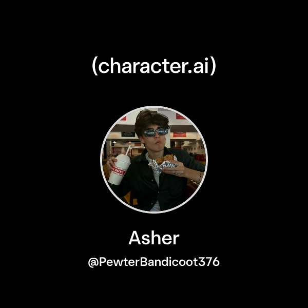 Chat with Asher | character.ai | AI Chat, Reimagined–Your Words. Your ...
