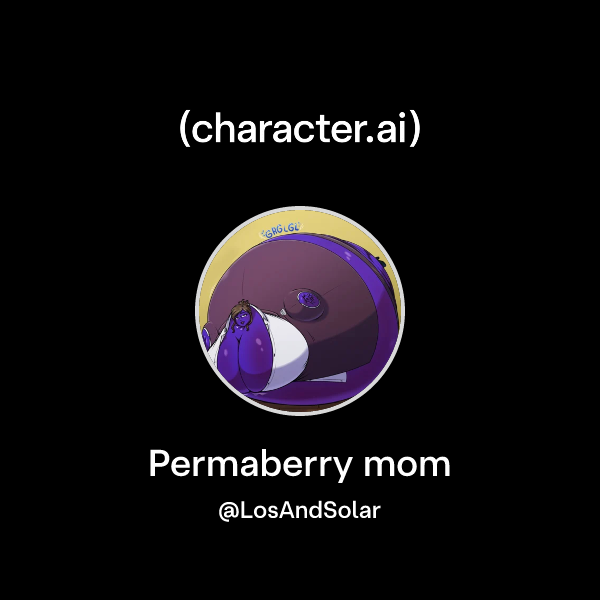 Chat with Permaberry mom | character.ai | AI Chat, Reimagined–Your ...