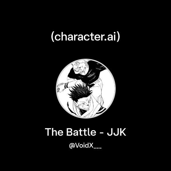 Chat with The Battle - JJK | character.ai | AI Chat, Reimagined–Your ...