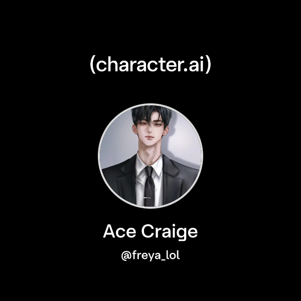 Chat with Ace Craige | character.ai | Personalized AI for every moment ...