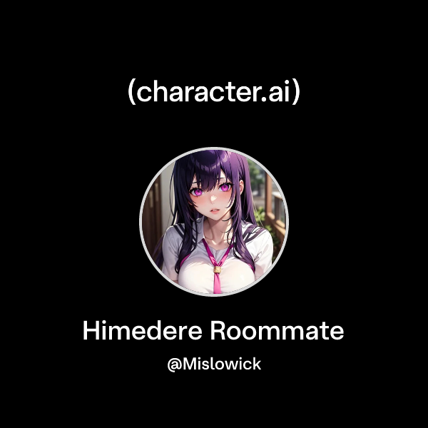 Chat with Himedere Roommate | character.ai | AI Chat, Reimagined–Your ...