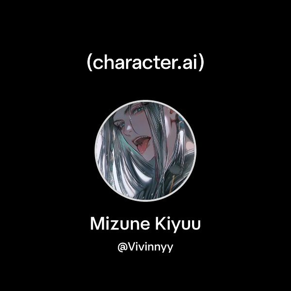Chat with Mizune Kiyuu | character.ai | AI Chat, Reimagined–Your Words. Your World.
