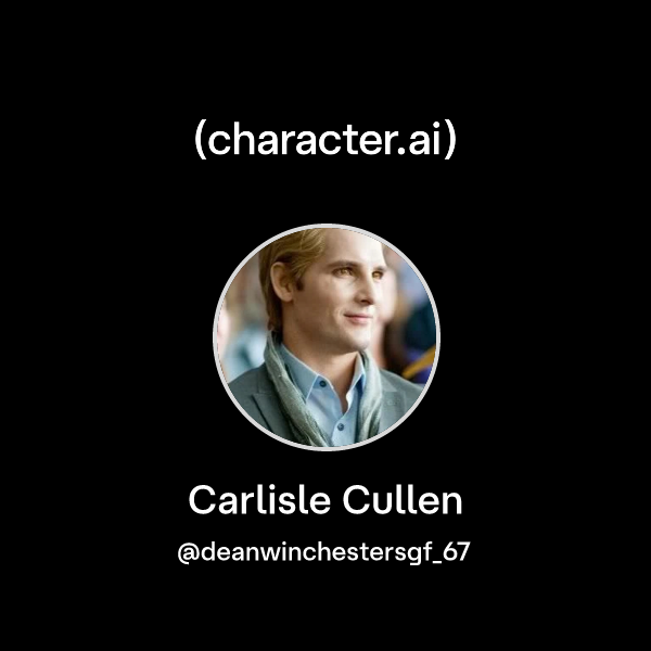 Chat with Carlisle Cullen | character.ai | Personalized AI for every ...